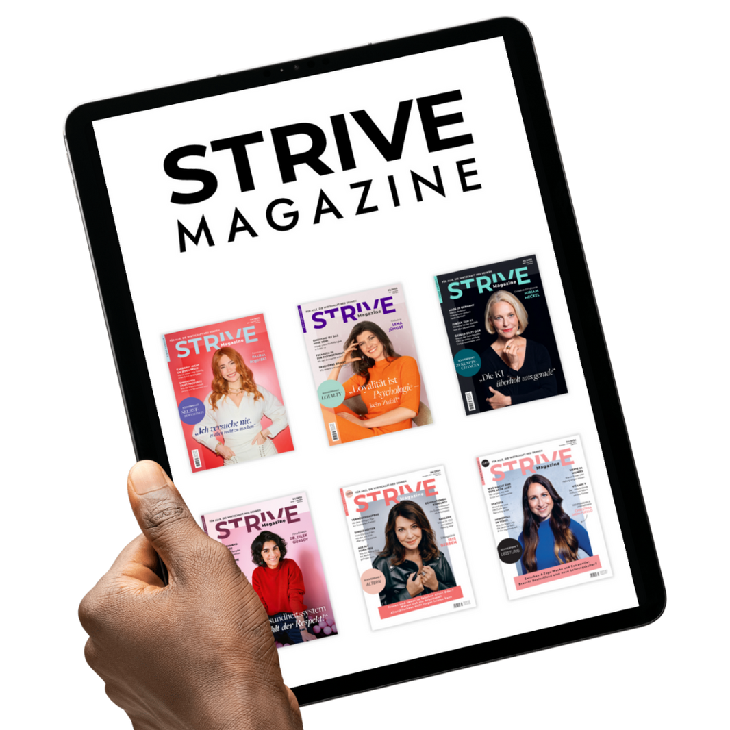 STRIVE Magazine | Female Empowerment in Wirtschaft & Karriere